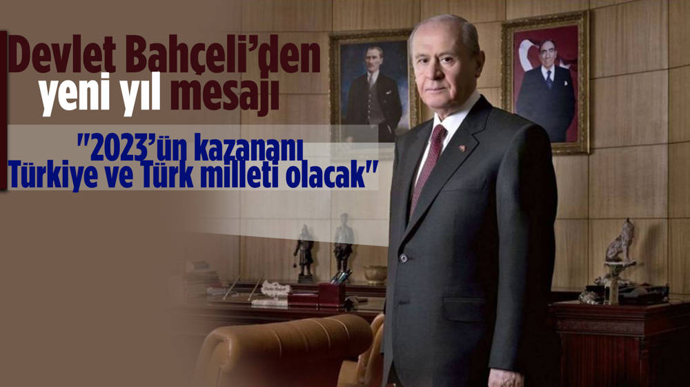 Devlet Bahçeli’den yeni yıl kutlama mesajı | Ankara Masası