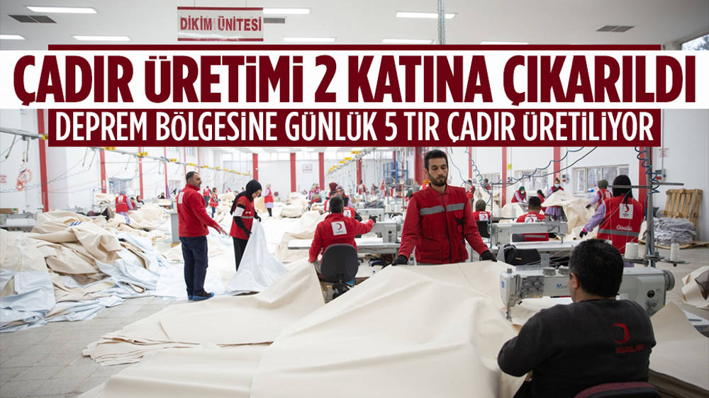 Türk Kızılay'ı, günlük 5 tır çadır üretip gönderiyor | Ankara Masası