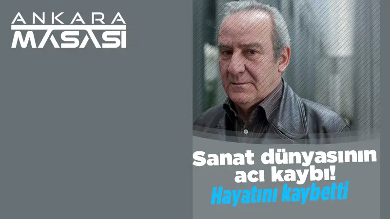 Tiyatro dünyasının duayeni Ahmet Levendoğlu hayatını kaybetti! | Ankara ...