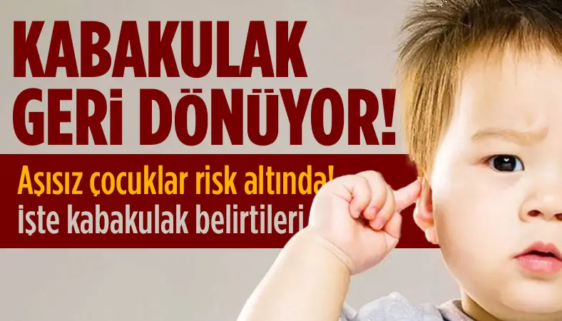 Kabakulak geri dönüyor: Aşısız çocuklar risk altında! İşte kabakulak ...
