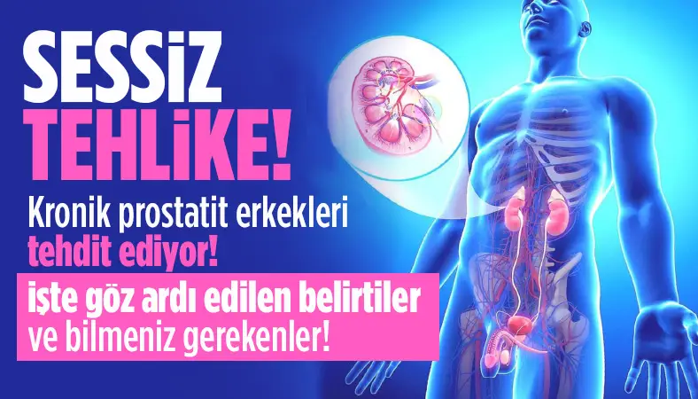 Sessiz tehlike! Kronik prostatit erkekleri tehdit ediyor: İşte göz ardı ...