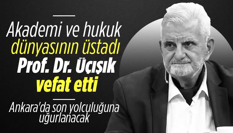 Prof. Dr. Hasan Fehim Üçışık vefat etti; Ankara Bağlum’da defnedilecek ...