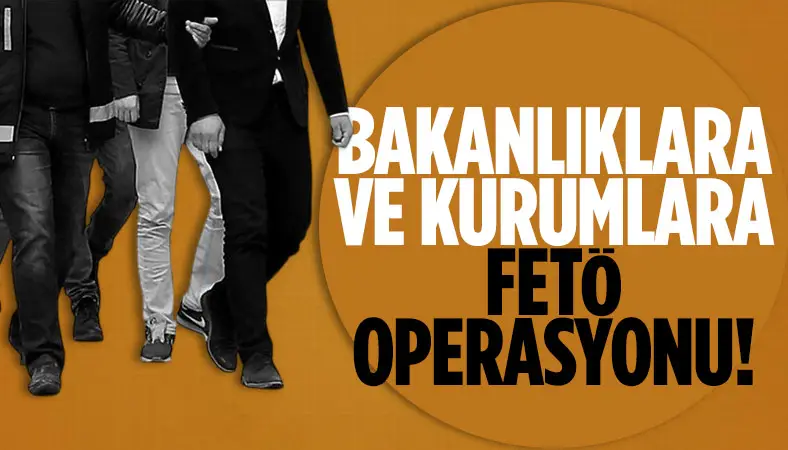 Ankara ve 5 ilde FETÖ'ye darbe! 9'u aktif görevde 21 şüpheliye gözaltı ...