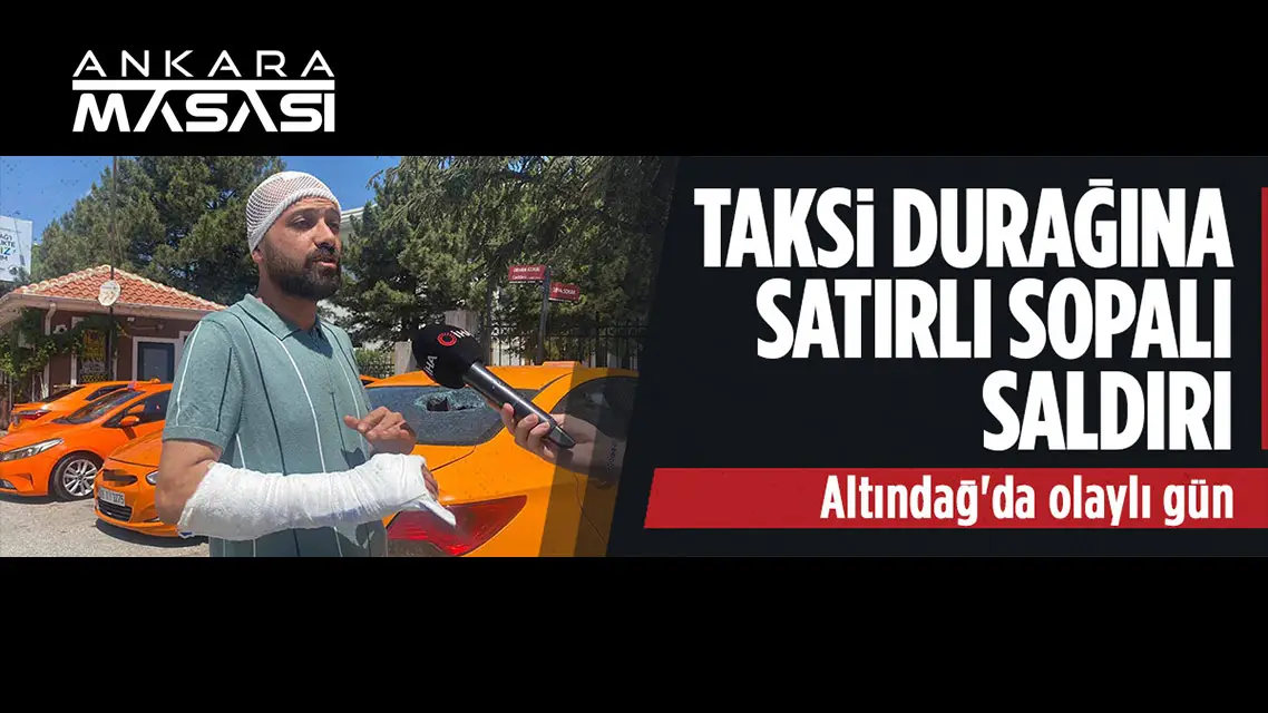 Ankara Altındağ'da satırlı sopalı saldırı... Yaralılar var... | Ankara ...
